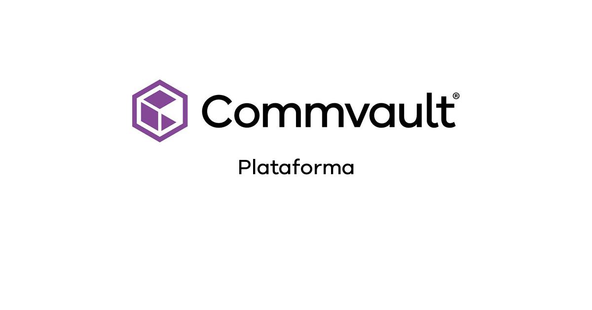 Plataforma | Commvault