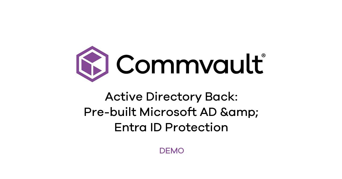 Active Directory Back: Pre-built Microsoft AD & Entra ID Protection ...