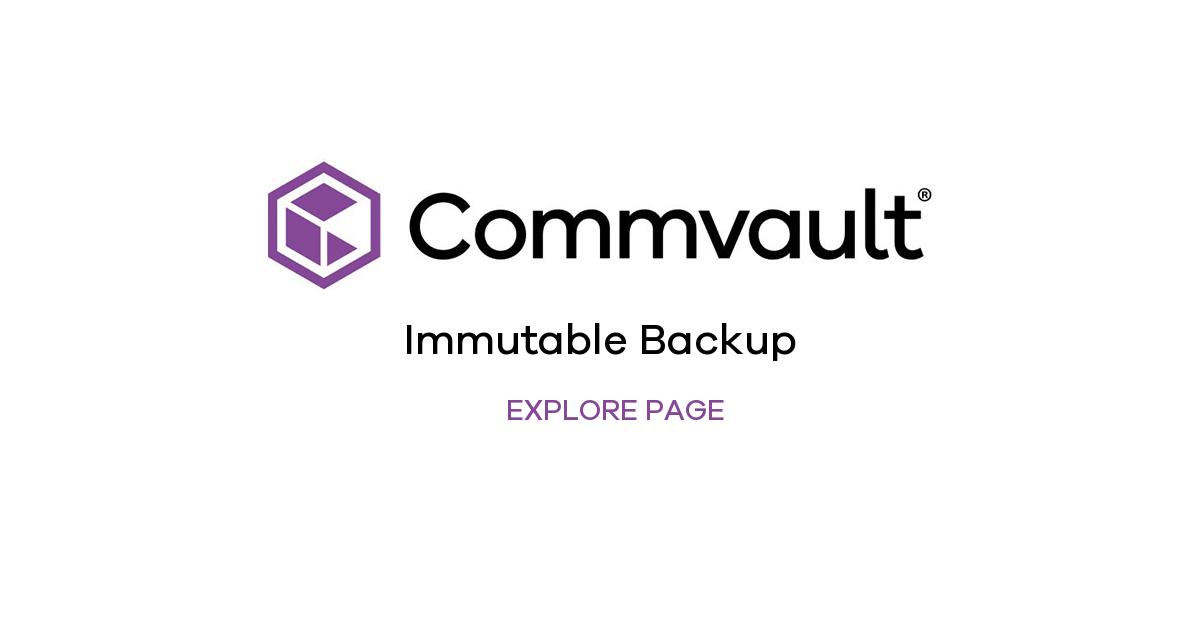 Immutable Backup | Explore | Commvault
