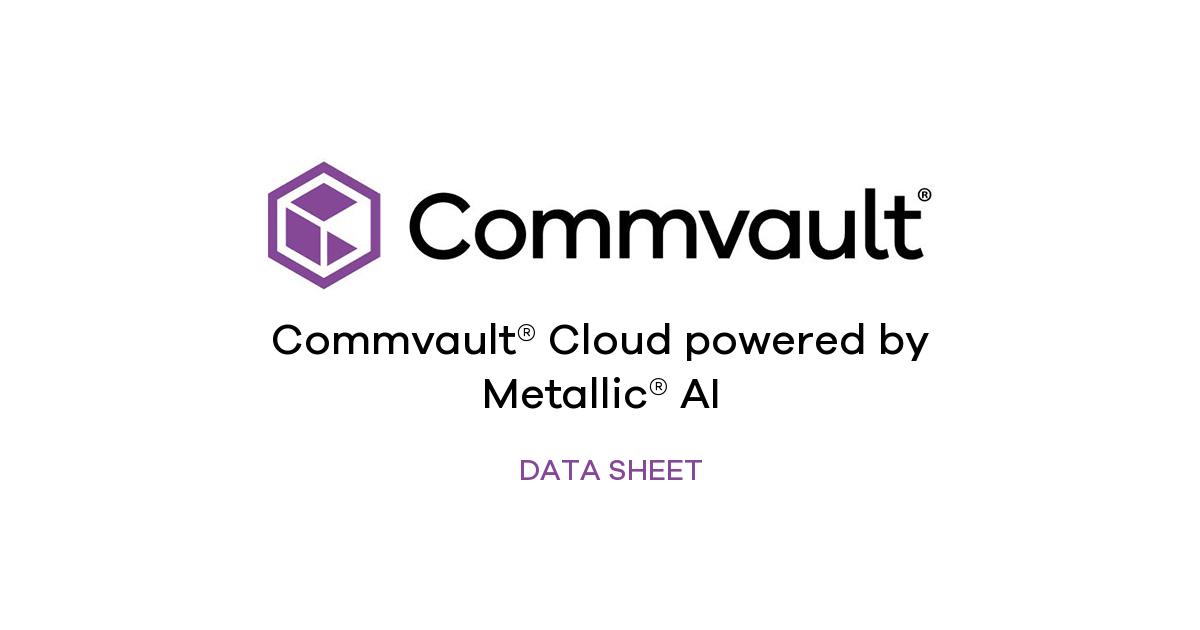 Commvault® Cloud powered by Metallic® AI | Commvault