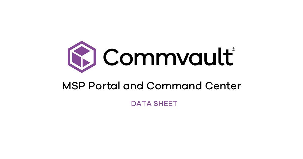 MSP Portal and Command Center | Commvault